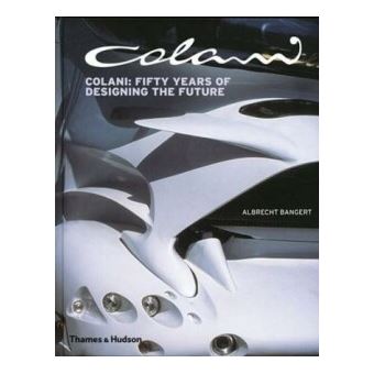 COLANI 50 YEARS OF DESIGNING FOR THE FUTURE - Inconnus - Achat Livre | fnac
