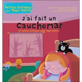 J'ai fait un cauchemar Et autres histoires pour tout-petits - cartonné ...