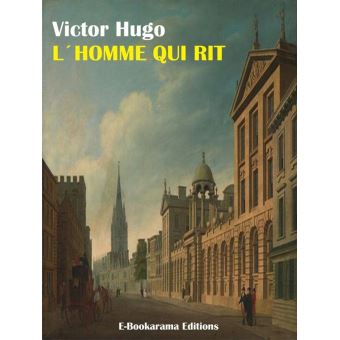 L’Homme qui rit - ebook (ePub) - Victor Hugo - Achat ebook | fnac