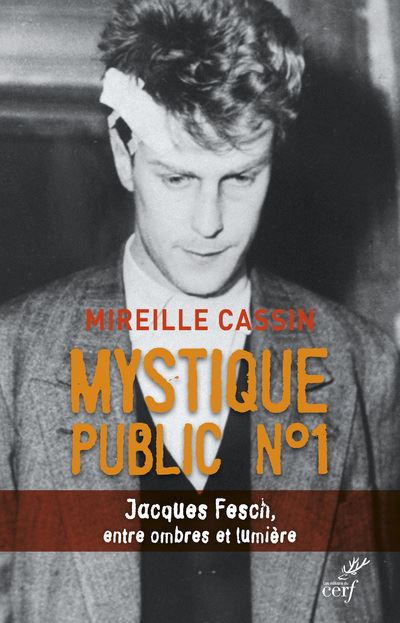Mystique public numéro 1 - Jacques Fesch, entre ombres et lumière Tome ...