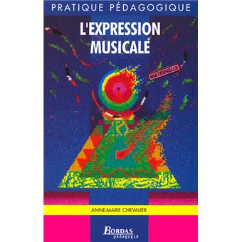 Expression musicale - broché - Anne-Marie Chevalier - Achat Livre | fnac