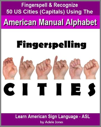 Learn American Sign Language - ASL - Fingerspelling CITIES: Fingerspell ...