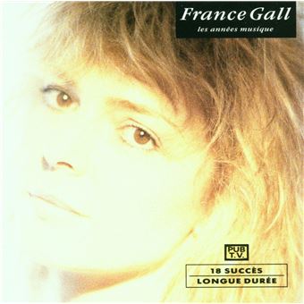 Les années musique - France Gall - CD album - Achat & prix | fnac