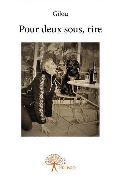 Pour deux sous, rire - broché - Gilou Gilou - Achat Livre ou ebook | fnac