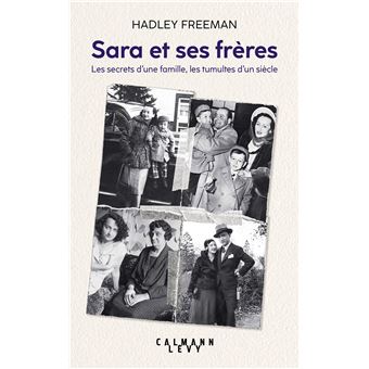 Sara et ses frères - broché - Hadley Freeman, Livre tous les livres à ...