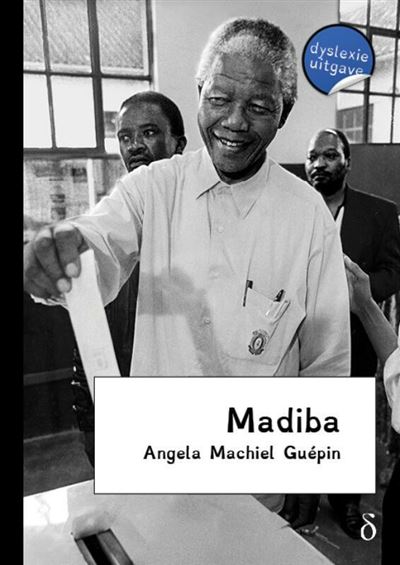 Madiba het levensverhaal van Nelson Mandela - broché - Angela Machiel ...