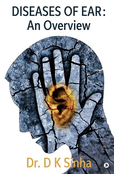 Diseases of Ear: An overview - ebook (ePub) - Dr. D K Sinha - Achat ...