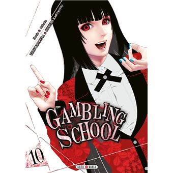 Gambling School - Tome 10 - Gambling School - Toru Naomura, Homura ...