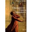 Champavert contes immoraux Contes immoraux - broché - Pétrus Borel ...