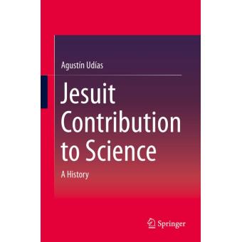 Jesuit contribution to science - relié - Agustín Udías - Achat Livre ou ...