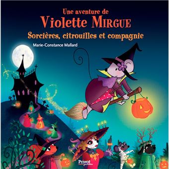 Une Aventure De Violette Mirgue - Les aventures de Violette Mirgue (T.10) - Aventure de violette ...