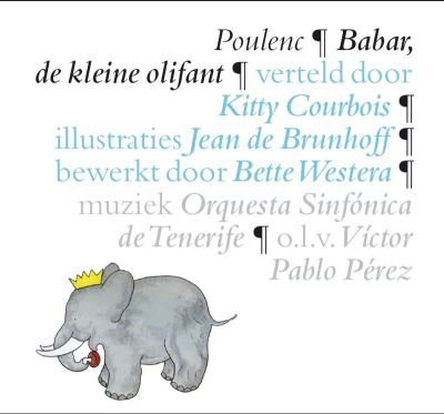 Babar - Babar - de kleine olifant + CD - F., Poulenc, Jean de Brunhoff ...