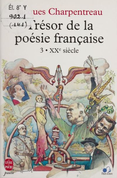 Trésor de la poésie française Trésor de la poésie française. Tome 3 ...