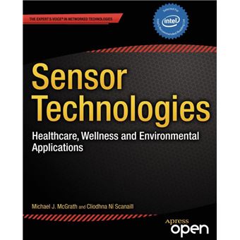 Sensor Technologies Healthcare, Wellness and Environmental Applications - Poche - Michael ...