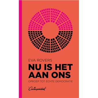 Nu is het aan ons Oproep tot echte democratie - broché - Eva Rovers ...