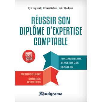 Réussir son diplôme d'expertise comptable 2015-2016 Fondamentaux stage ...