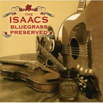 Isaacs bluegrass preserved - The Isaacs - CD album - Achat & prix | fnac