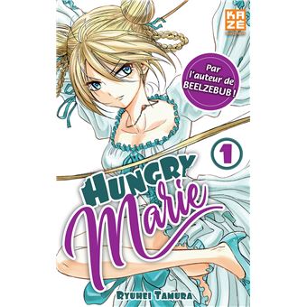 Hungry Marie - Tome 01 - Hungry Marie T01 - Ryuhei Tamura - cartonné ...