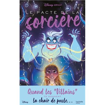 Disney Chills - Quand les Villains te donnent la chair de poule... Tome ...