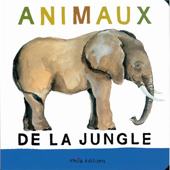 Les animaux de la jungle - cartonné - Anne Weiss - Achat Livre | fnac