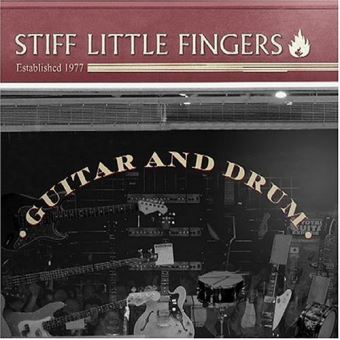 Guitar and drum - Stiff Little Fingers - CD album - Achat & prix | fnac