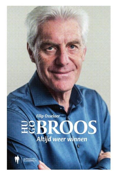 Hugo Broos - gekartonneerd - Filip Osselaer, Hugo Broos, Boek Alle ...