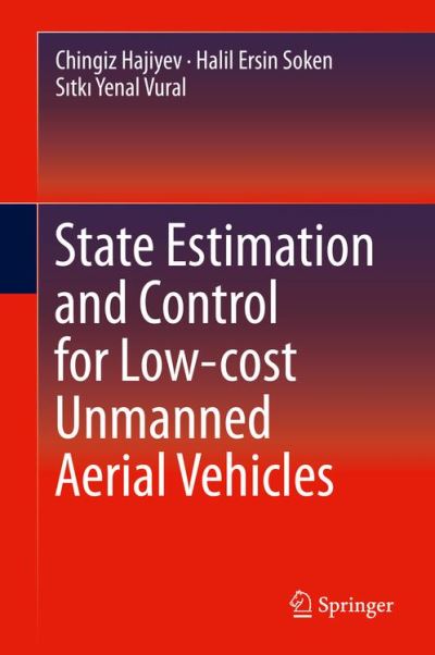 State Estimation And Control For Low Cost Unmanned Aerial Vehicles