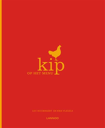 Op het menu - Op het menu - Kip - HOORNAERT LUC - cartonné - Achat ...