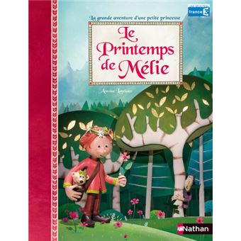 Printemps de melie Saison 2 - cartonné - Antoine Lanciaux - Achat Livre ...