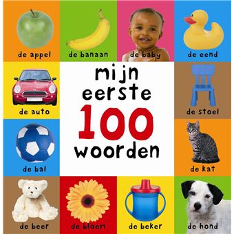Mijn eerste 100 - Mijn eerste 100 woorden - Priddy Roger, Winnie Mathu ...