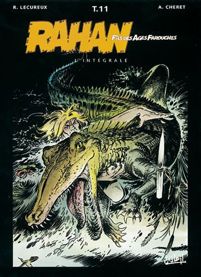 Rahan - L'intégrale Tome 11 Tome 11 - Rahan - Roger Lécureux, André ...