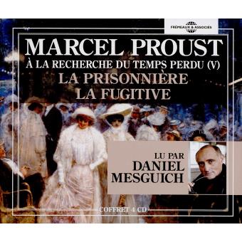 A La Recherche Du Temps Perdu - Livre avec 1 CD audio Tome 5 - La prisonniere - la fugitive a la ...