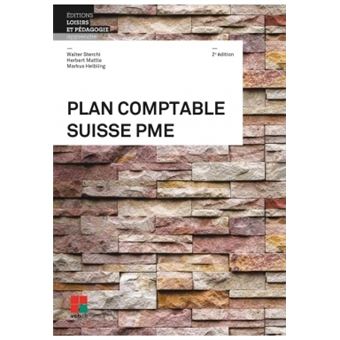 Plan comptable Suisse PME - broché - Walter Sterchi, Herbert Mattle ...