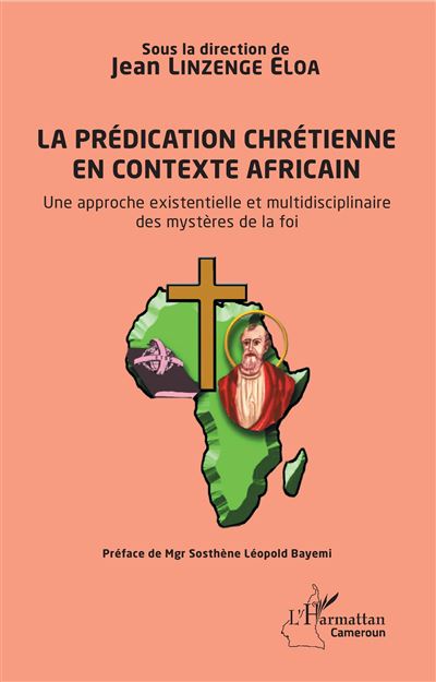 La prédication chrétienne en contexte africain Une approche ...