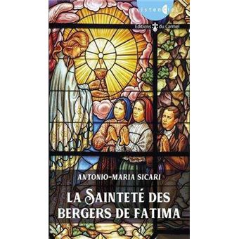 La sainteté des bergers de Fatima - broché - Antonio Maria Sicari ...
