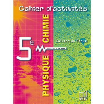 Physique Chimie 5e Cahier d'activités - broché - Pascal Borruto - Achat ...