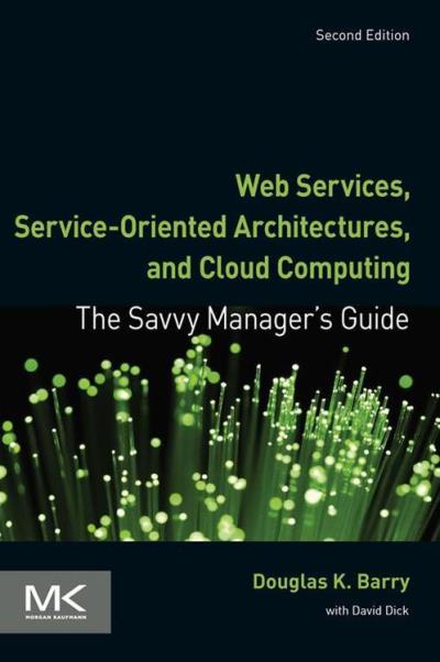Web services, service-oriented architectures, and cloud comp - Poche - Douglas K. Barry - Achat ...
