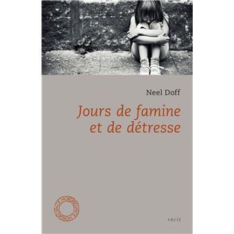 Jours de famine et de detresse - Poche - Neel Doff - Achat Livre ou ...