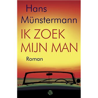 Ik zoek mijn man - broché - Hans Münstermann - Achat Livre | fnac