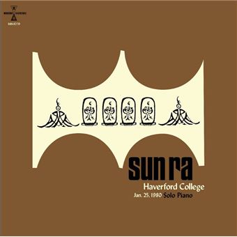 Haverford College, 25 Janvier 1980 - Sun Ra - CD album - Achat & prix | fnac
