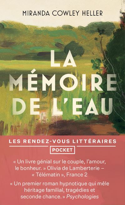 La Mémoire de l'eau - Dernier livre de Miranda Cowley Heller ...