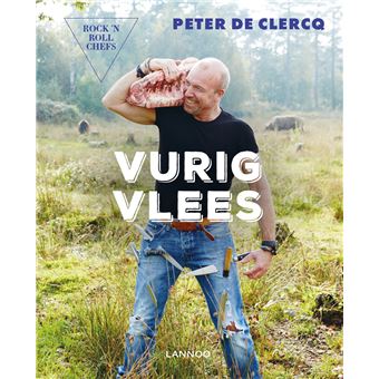 Vurig vlees - cartonné - Peter De Clercq - Achat Livre | fnac