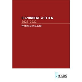Bijzondere Wetten 2021-2022 Wettekstenbundel - broché - Achat Livre | fnac