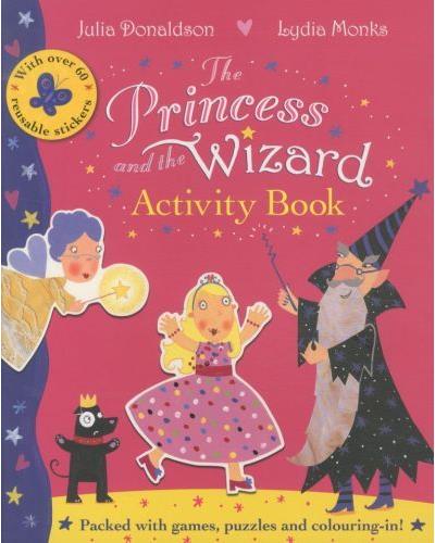 The princess and the wizard activity book - Poche - Julia Donaldson ...