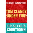 Tom Clancy Under Fire: Top 50 Facts Countdown - ebook (ePub) - Taylor ...