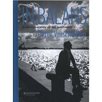 In balans Ondernemerstips uit het familiebedrijf - cartonné - Peter ...