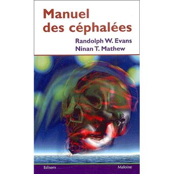 Manuel des cephalees - relié - EVAN RW MATHEW - Achat Livre | fnac