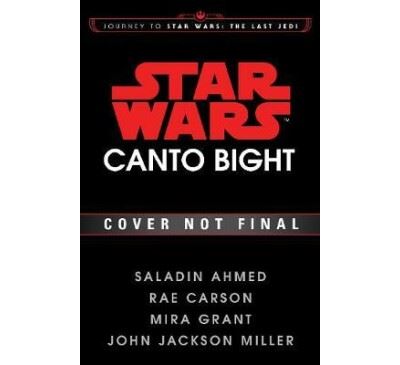 CANTO BIGHT (STAR WARS). SALADIN, CARSON, RAE, GRANT, MIRA, - broché ...