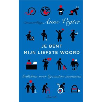 Je bent mijn liefste woord gedichten voor bijzondere momenten ...