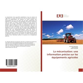 La mecanisation: une information precise sur les equipements agricoles ...